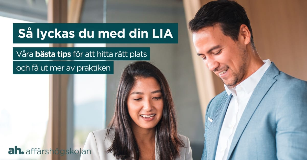 Så lyckas du med din LIA. Våra bästa tips.